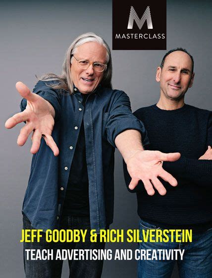 All You Like Masterclass Jeff Goodby And Rich Silverstein Teach Advertising And Creativity