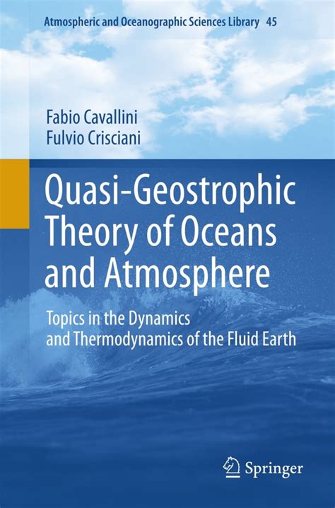 Quasi Geostrophic Theory Of Oceans And Atmosphere Topics In The