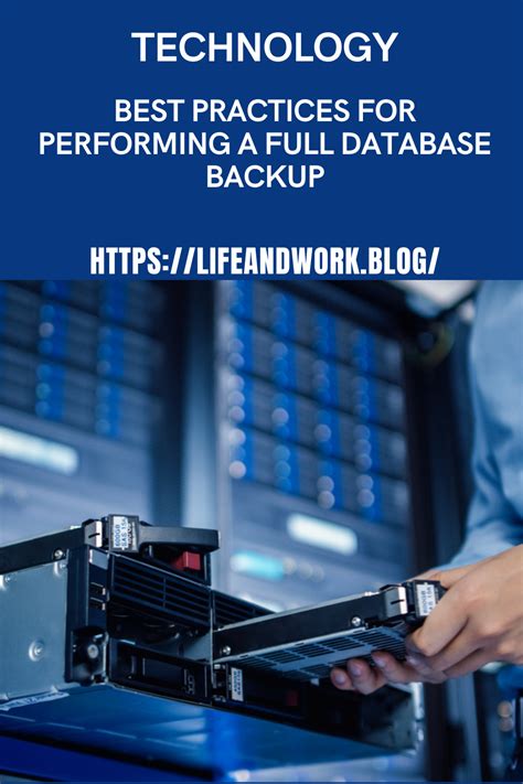 Technology Best Practices For Performing A Full Database Backup