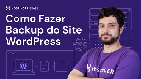 Como Fazer Backup De Site Wordpress 📁 2025 Hostinger Brasil Youtube