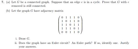 Solved 7 A Let G Be A Connected Graph Suppose That An Chegg Com