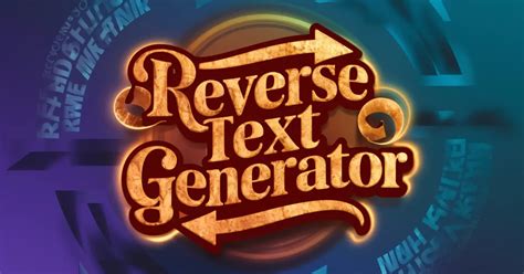 best online reverse text generator tool backward text converter