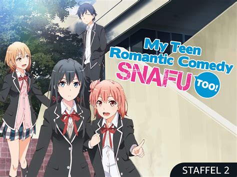 Prime Video My Teen Romantic Comedy Snafu