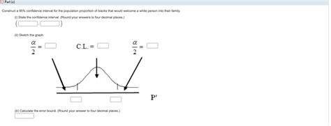 Solved Part A We Are Interested In Finding The 95 Chegg