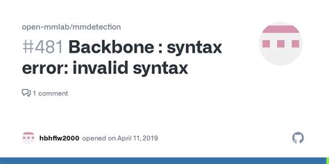Backbone Syntax Error Invalid Syntax · Issue 481 · Open Mmlab