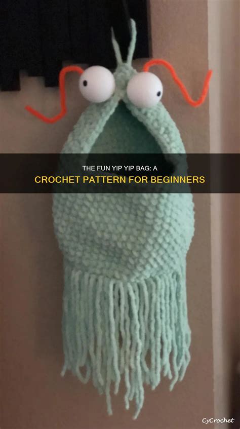 The Fun Yip Yip Bag A Crochet Pattern For Beginners Cycrochet