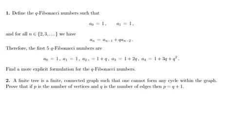 solved 1 define the q fibonacci numbers such that