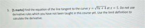 Solved Marks Find The Equation Of The Line Tangent To Chegg