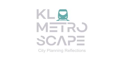 GitHub Rene78 KL Metroscape Some Thoughts On Urban Planning In Kuala