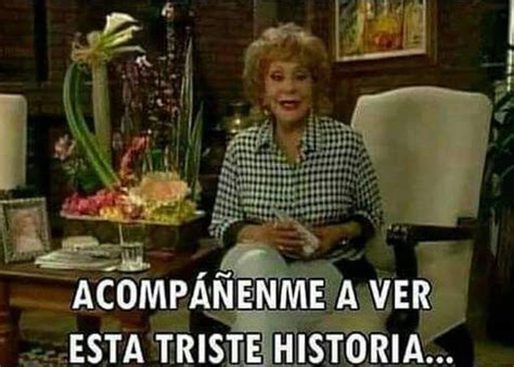 Acompáñenme a ver esta triste historia FinoFilipino Humor memes