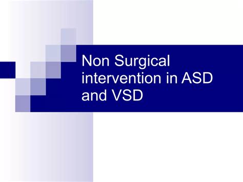Asd And Vsd Closure Ppt