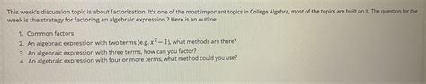 Solved This Week S Discussion Topic Is About Factorization Chegg Com