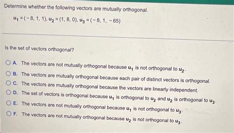 solved determine whether the following vectors are mutually