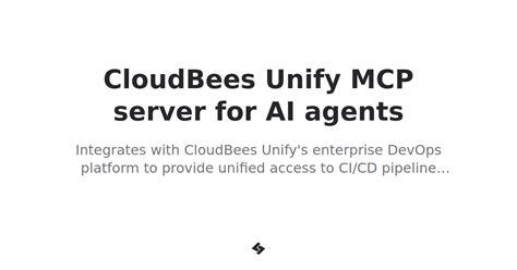 Cloudbees Unify Mcp Server For Ai Agents