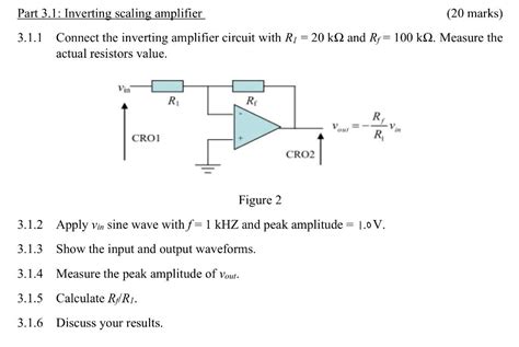 Solved Part 31 Inverting Scaling Amplifier 20 Marks