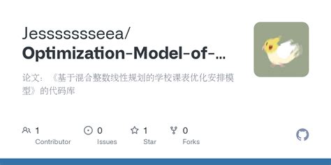 Github Jessssssseeaoptimization Model Of School Schedule Arrangement Based On Mixed Integer