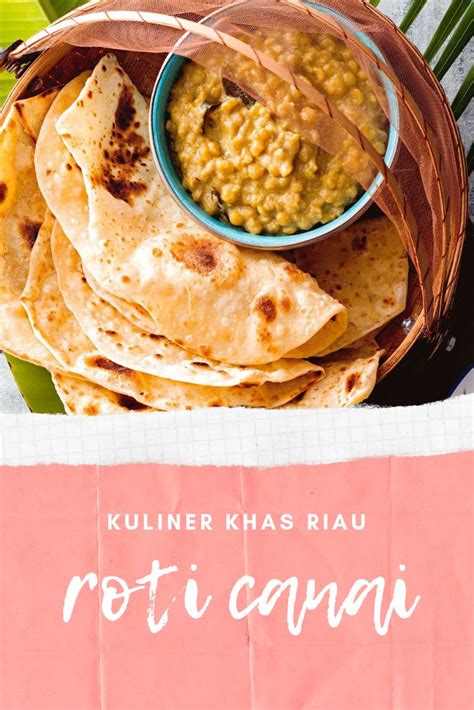 Kuliner Ini Berbentuk Pipih Yang Merupakan Makanan Khas Melayu Yang