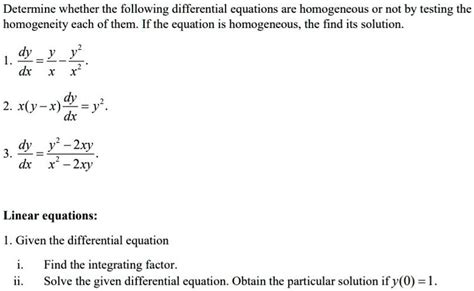 Solved Determine Whether The Following Differential Equations Are Homogeneous Or Not By Testing