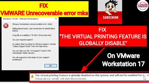 Fix The Virtual Printing Feature Is Globally Disable Fix Vmware Unrecoverable Error Mks
