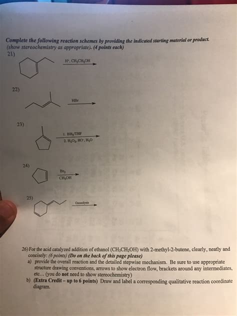 Solved Complete The Following Reaction Schemes By Providing Chegg