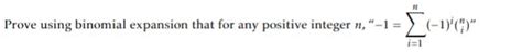 Solved Prove Using Binomial Expansion That For Any Positive