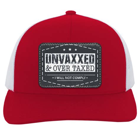 Unvaxxed And Overtaxed Trucker Hat Blue Patch Unitedpatriot