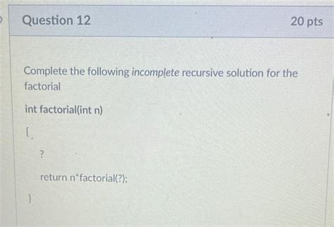 Solved Question Pts Complete The Following Chegg