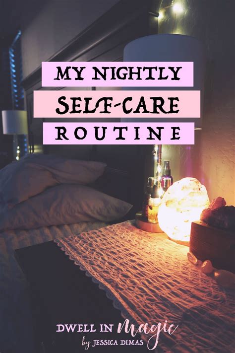 My Nightly Self Care Routine Perfect For Moms And Busy Women