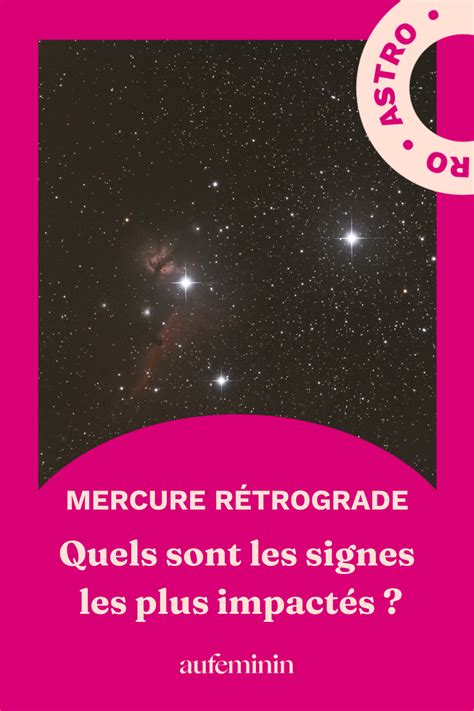 Mercure rétrograde 2022 quels sont les signes les plus impactés