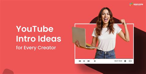 Best Youtube Intro Ideas For Every Creator