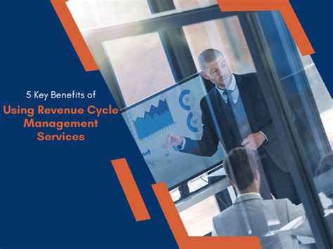 5 Key Benefits Of Using Revenue Cycle Management Services