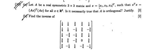 Solved 10 A Let A Be A Real Symmetric 3×3 Matrix And