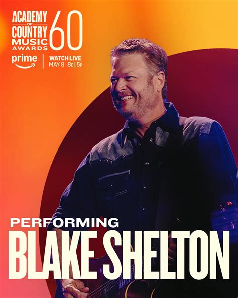Blake Shelton Excited To Be Performing On The 60th Acm Awards Dont