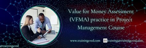 Value For Money Assessment In Project Management Course