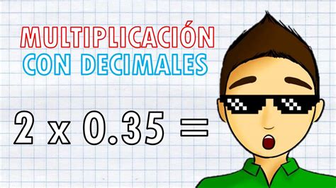 MULTIPLICACIÓN CON DECIMALES YouTube