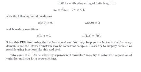 Solved Pde For A Vibrating String Of Finite Length L With