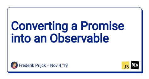 Converting A Promise Into An Observable Rxjs Ryourselfyou