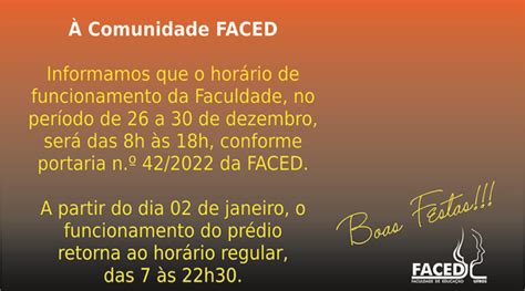 Horário De Funcionamento Do Prédio Da Faced De 26 A 30 De Dezembro Faced