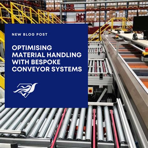 Optimising Material Handling With Bespoke Conveyor Systems Dpa