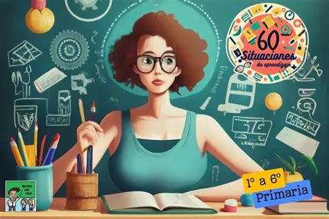 60 Situaciones De Aprendizaje Unidades Didácticas De Diferentes