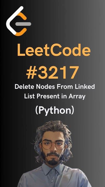 Leetcode3217 Delete Nodes From Linked List Present In Array Python