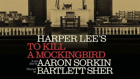 Aaron Sorkin And Bartlett Shers To Kill A Mockingbird Announces Uk