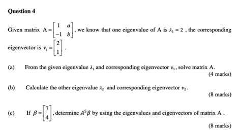 solved given matrix a [1−1ab] we know that one eigenvalue