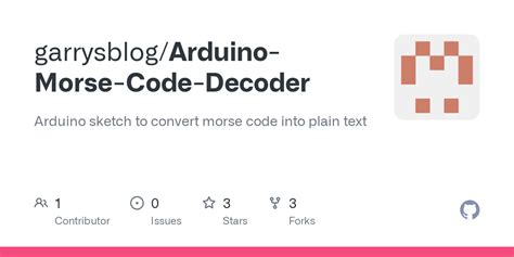 Github Garrysblogarduino Morse Code Decoder Arduino Sketch To