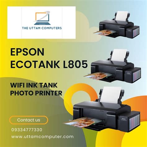 Epson EcoTank L805 WiFi Ink Tank Photo Printer - The Uttam Computers ...