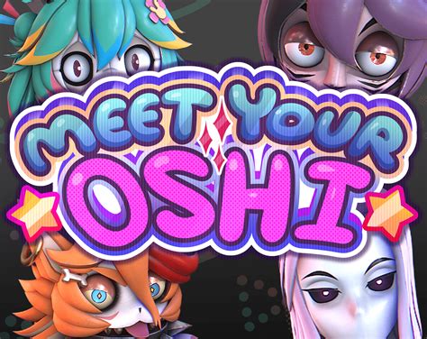 Meet Your Oshi By ShiaBun