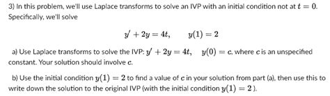Solved In This Problem We Ll Use Laplace Transforms To Chegg