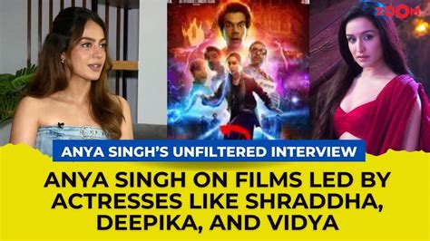 Anya Singh Spills The Tea On Stree 2s Triumphant Journey With Shraddha Kapoor Times Now