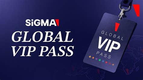 Sigma Launches Free Global Vip Pass For C Level Operators
