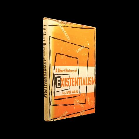 A Short History Of Existentialism Martin Heidegger Karl Jaspers Soren Kierkegaard Jean Paul